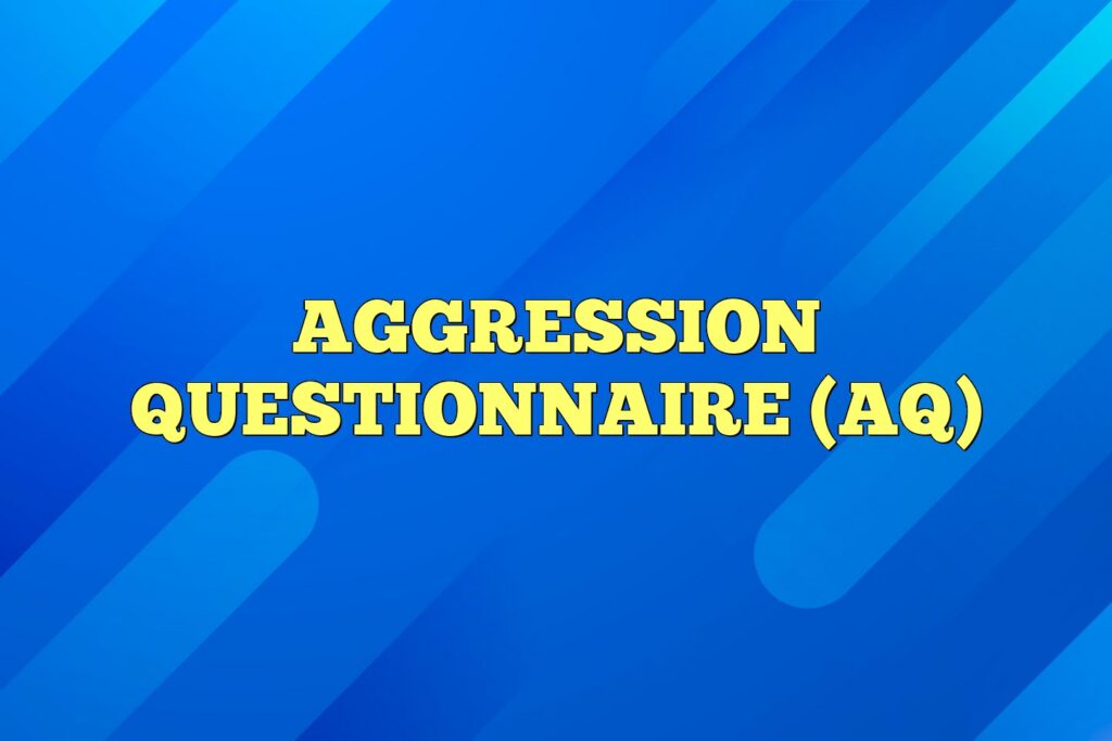 Aggression | PSYCHOLOGICAL SCALES