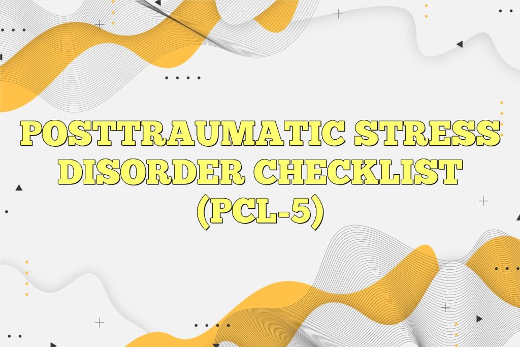 Posttraumatic Stress Disorder Checklist (PCL-5)