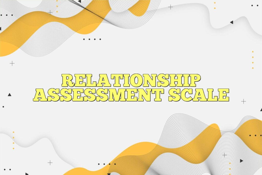 Relationship Assessment Scale