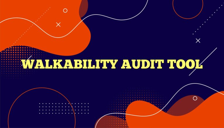 Walkability Audit Tool