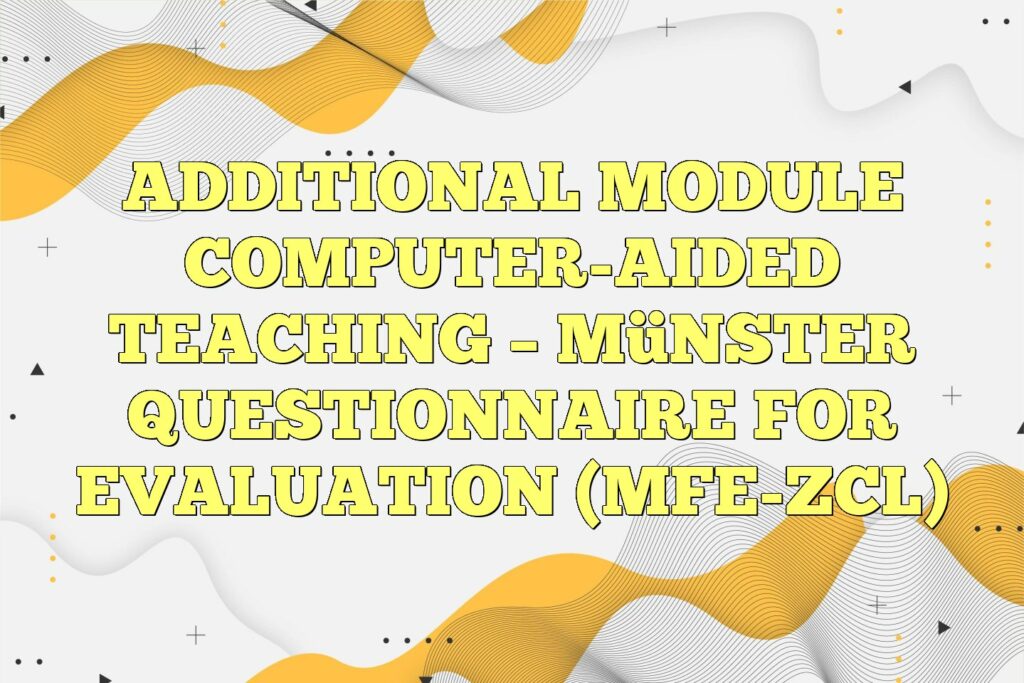 Additional Module Computer-aided Teaching - Münster Questionnaire For ...