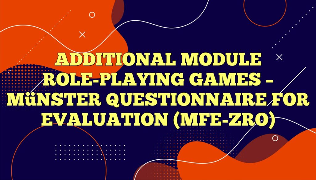 Additional Module Role-playing Games - Münster Questionnaire For ...