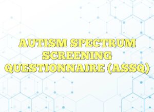 Autism Spectrum Screening Questionnaire (ASSQ)