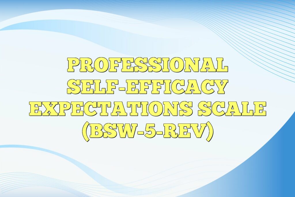 Professional Self-efficacy Expectations Scale (BSW-5-Rev)
