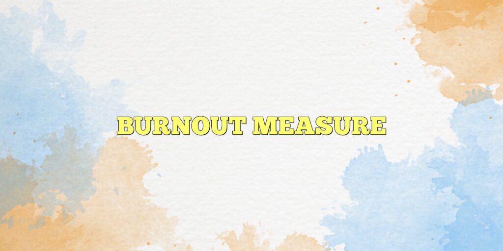 Management | PSYCHOLOGICAL SCALES