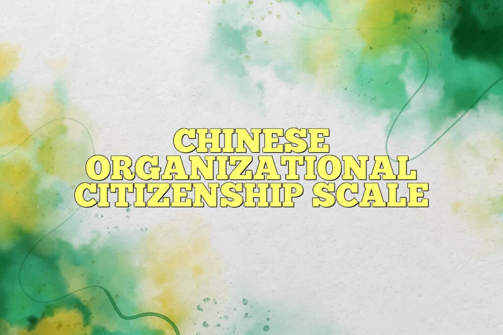 Chinese Organizational Citizenship Scale