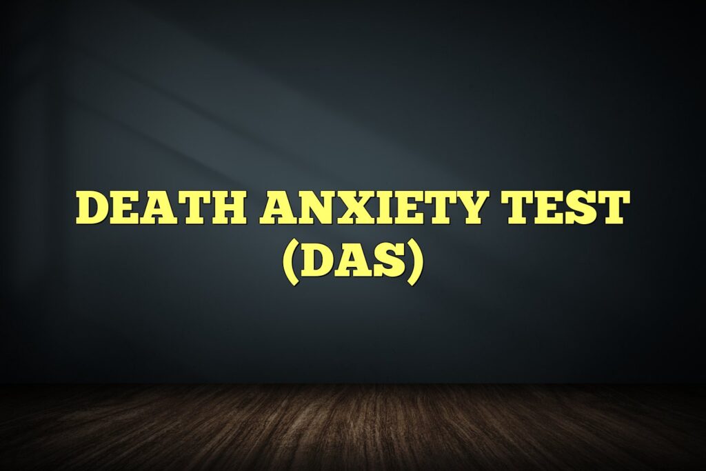 Death Anxiety Test (DAS)
