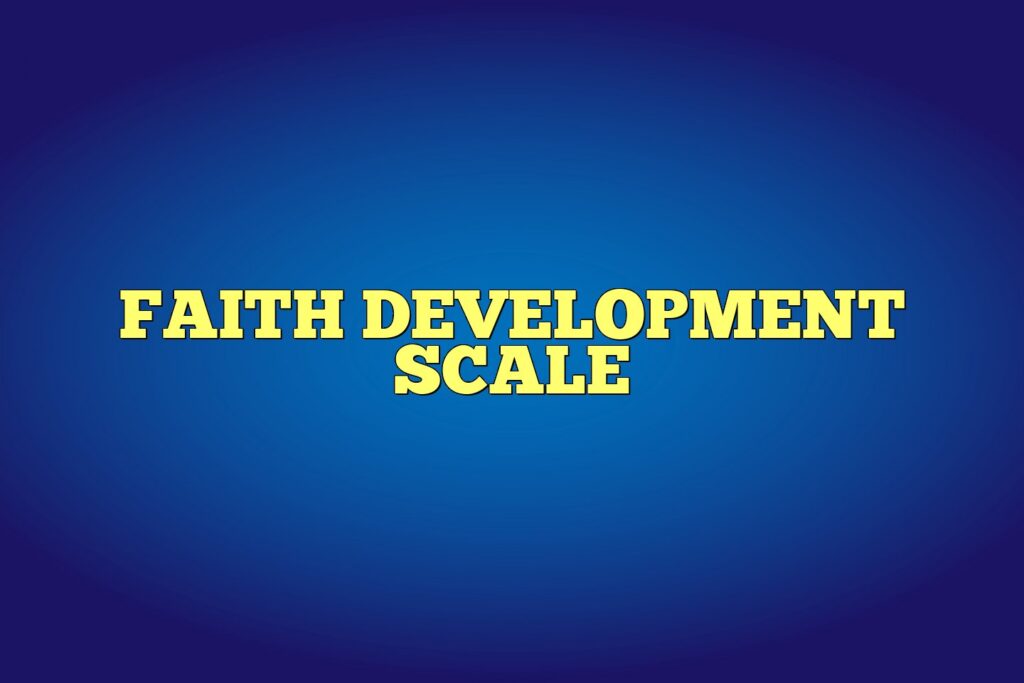 Faith Development Scale