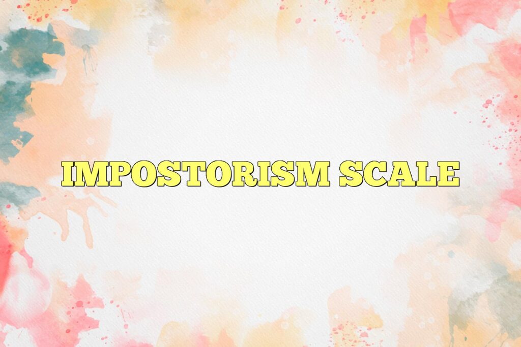 Impostorism Scale