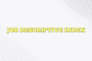 Job Descriptive Index