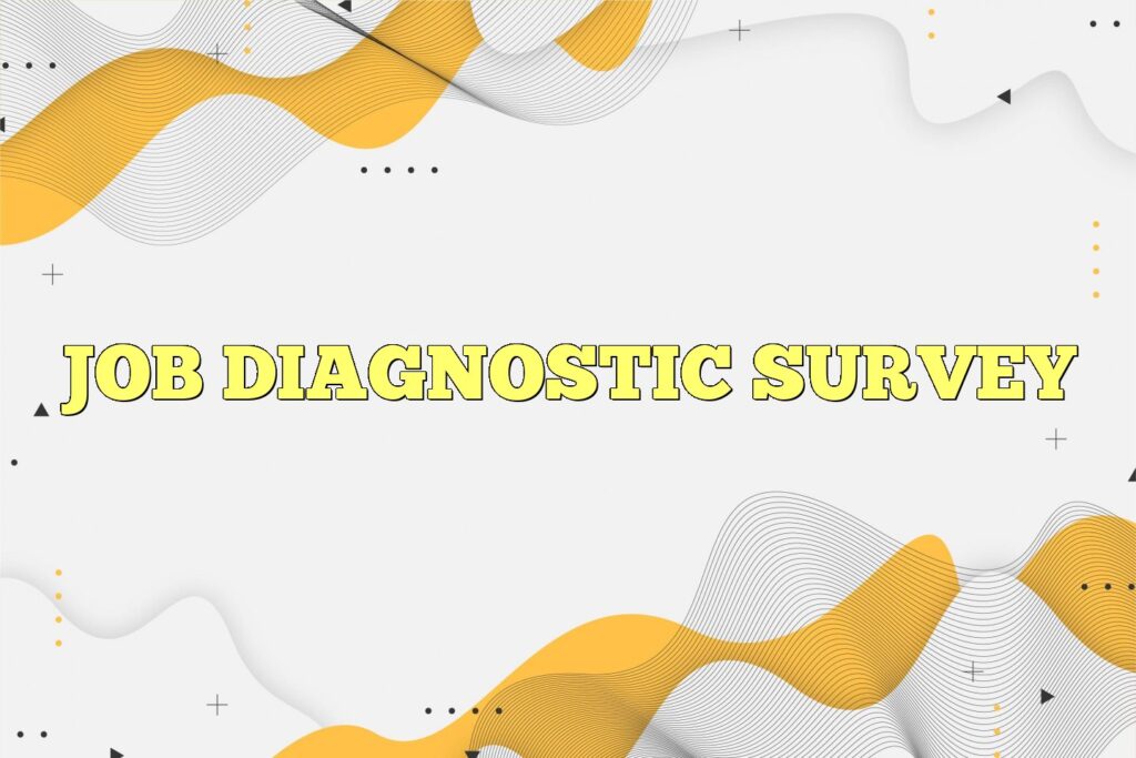Job Diagnostic Survey