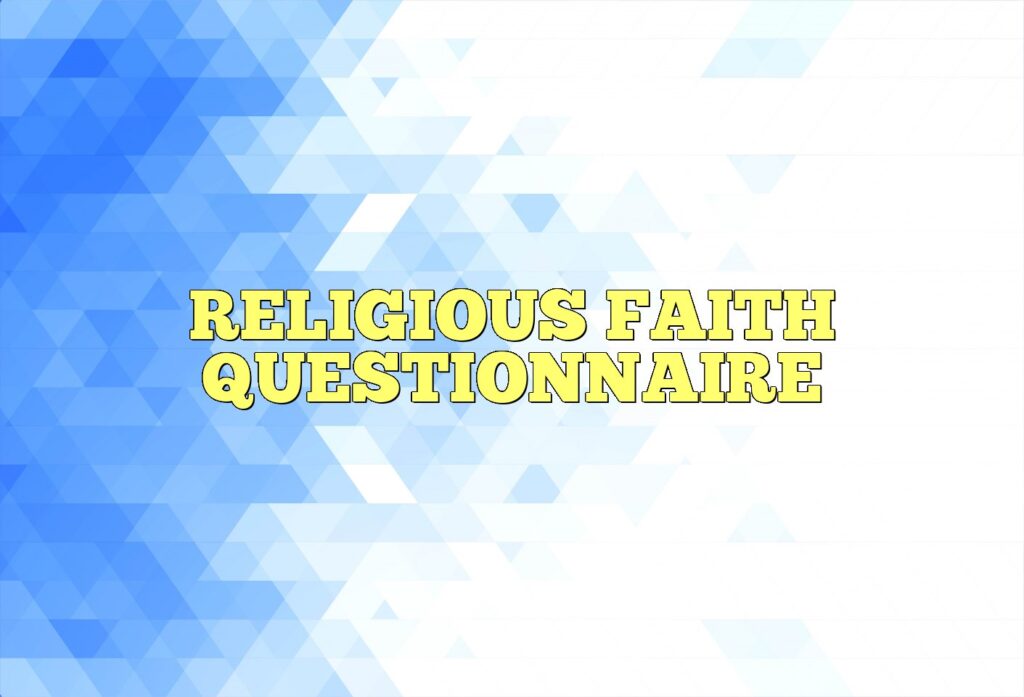 Religious Faith Questionnaire