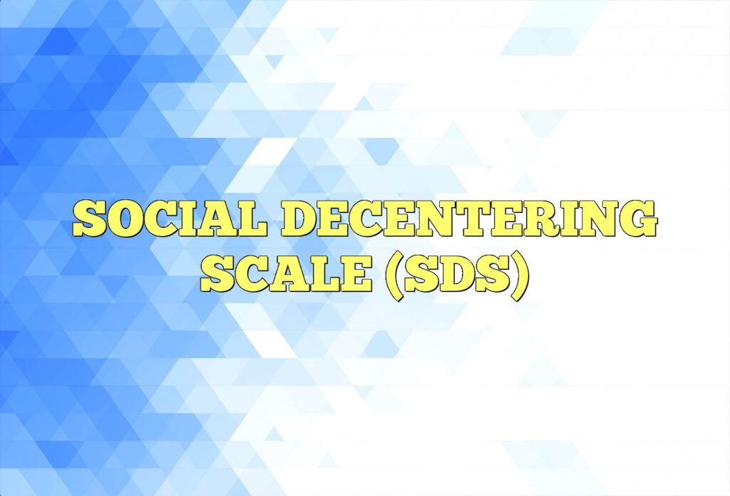 Social Decentering Scale (SDS)