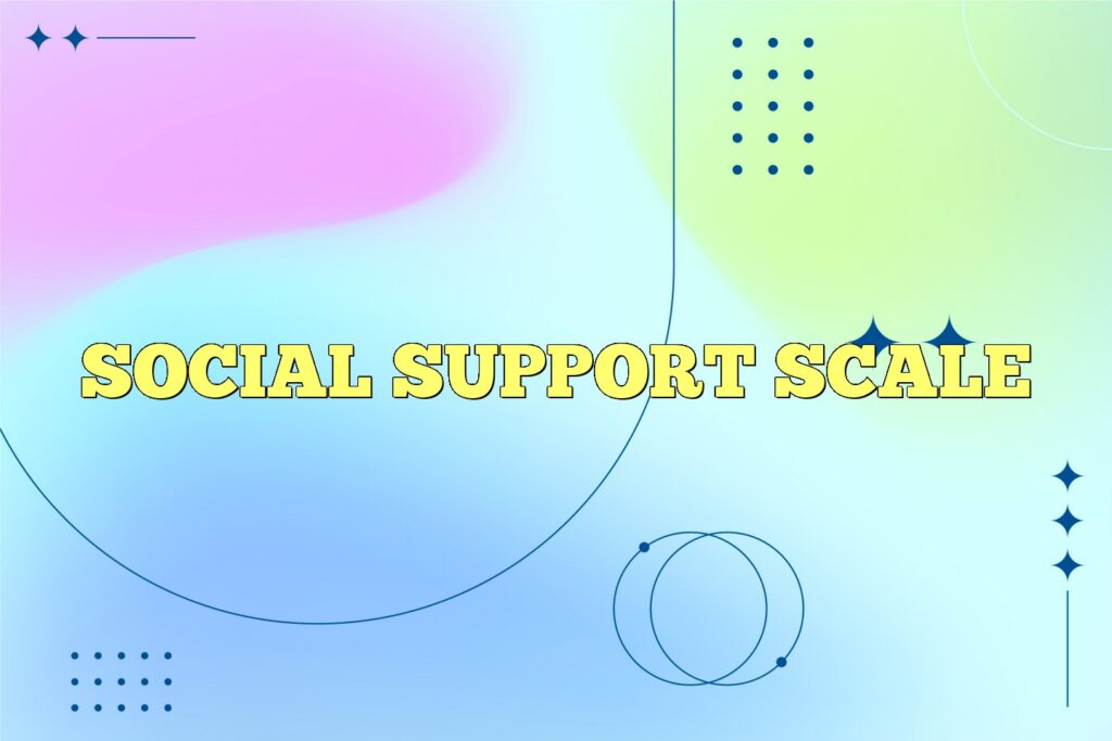 Social Support Scale
