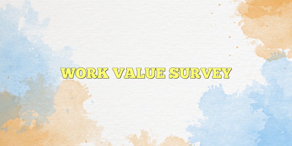 Work Value Survey
