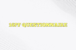 16PF Questionnaire