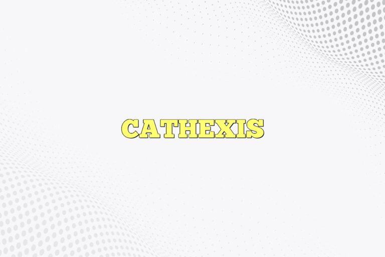 Cathexis