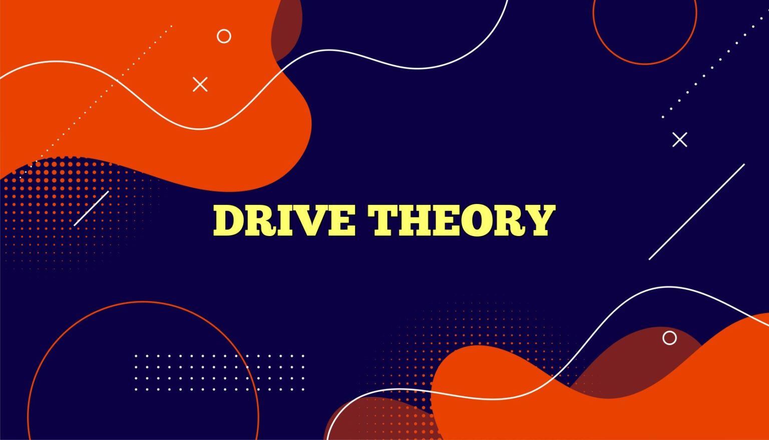 Drive Theory