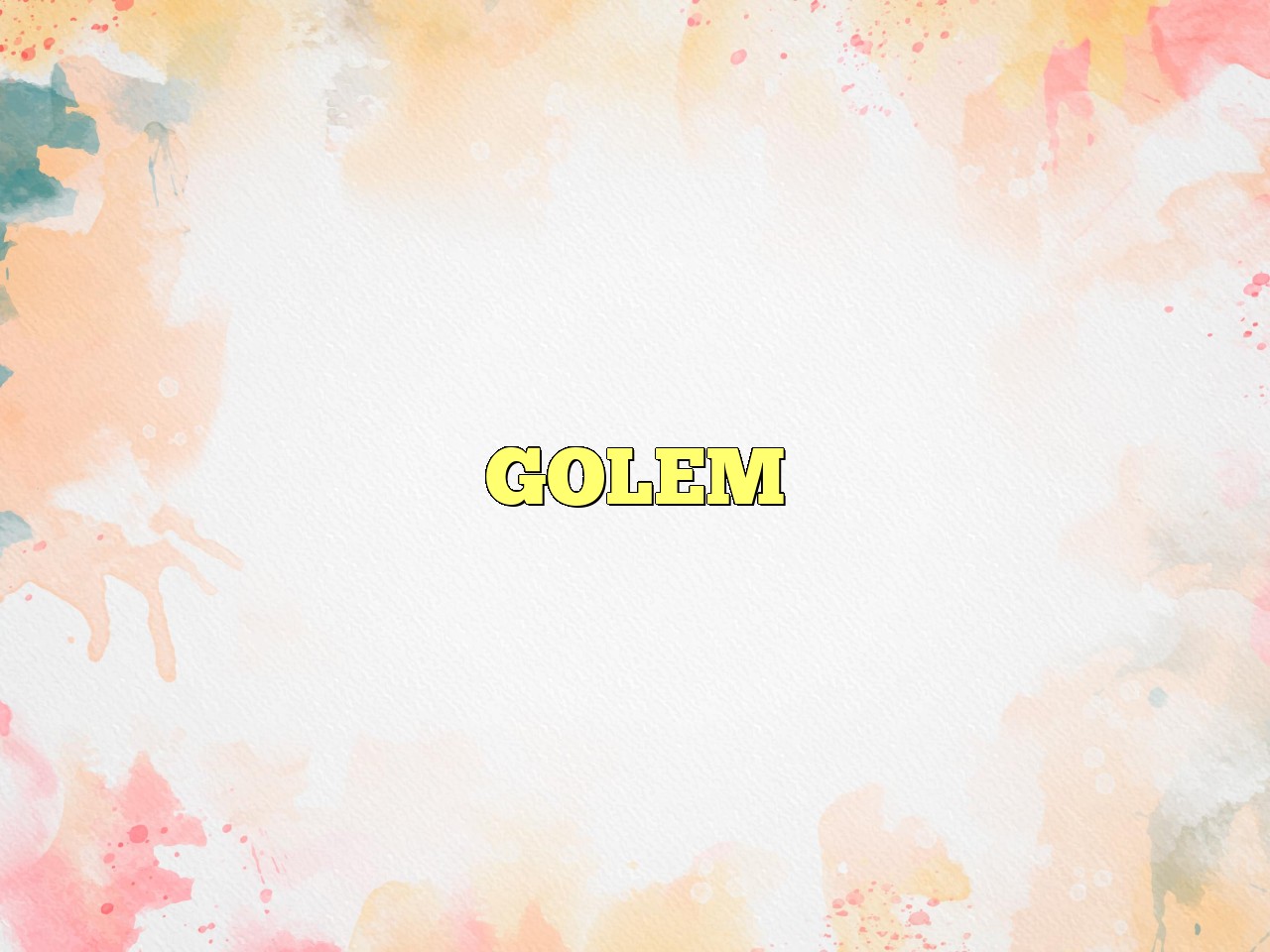 GOLEM Definition & Meaning