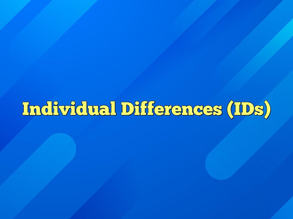 Individual Differences (IDs) Definition & Meaning
