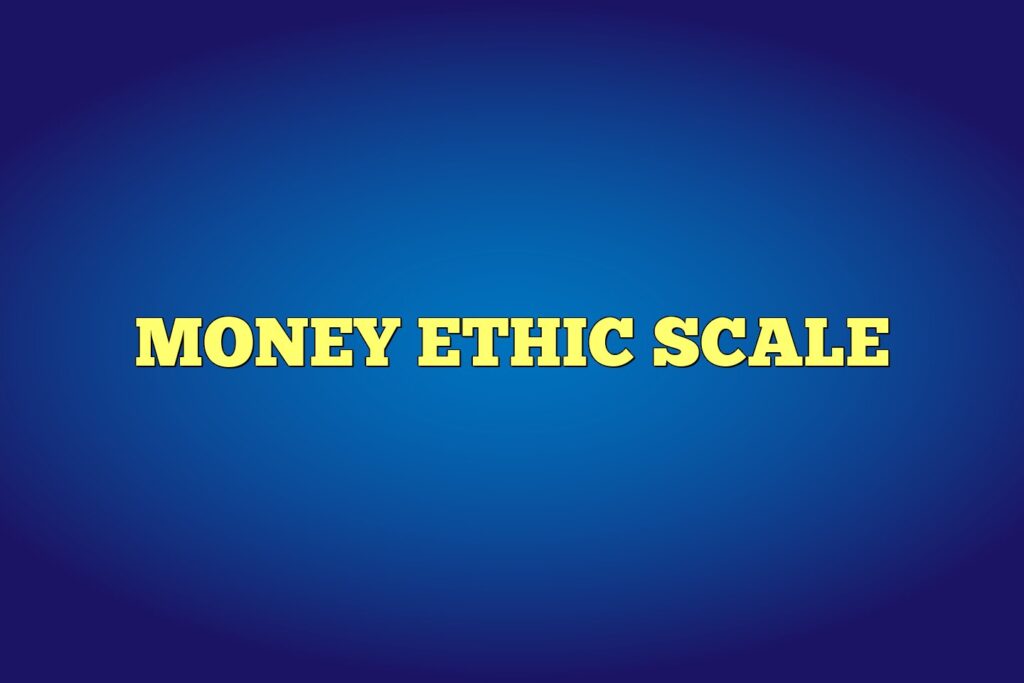 Money Ethic Scale