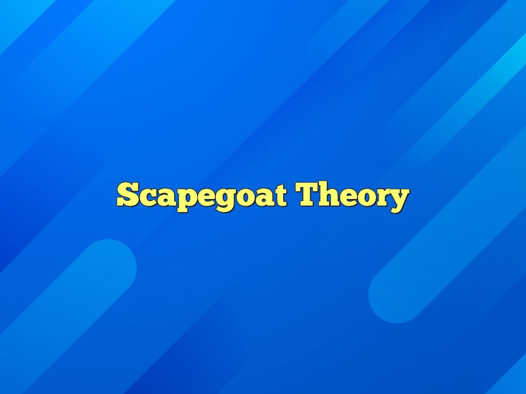 Scapegoat Theory Definition & Meaning