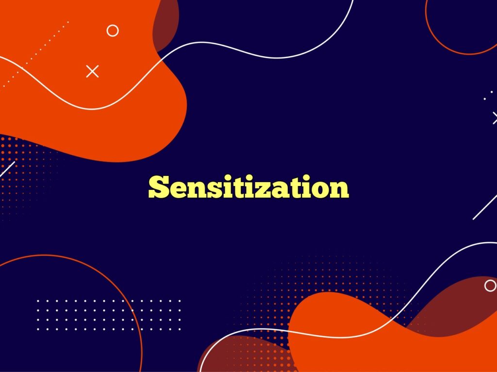 Sensitization Definition & Meaning