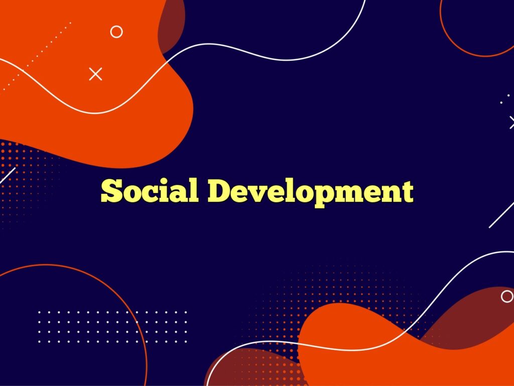 Social Development Definition & Meaning