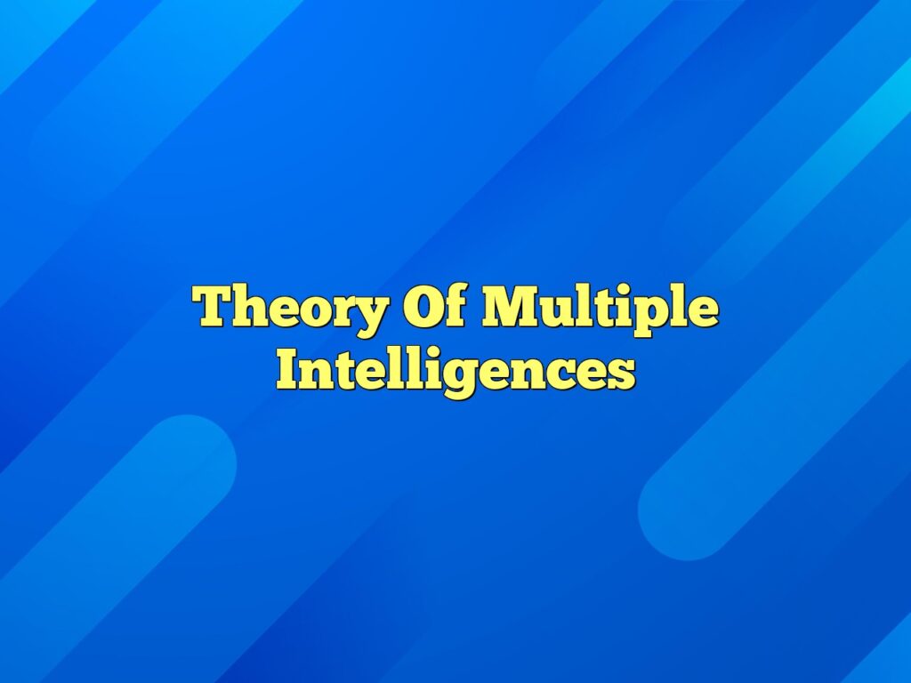 Theory Of Multiple Intelligences Definition & Meaning