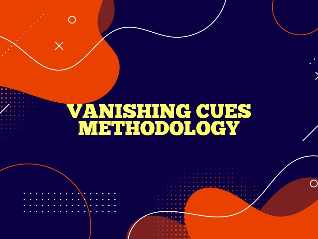 VANISHING CUES METHODOLOGY Definition & Meaning
