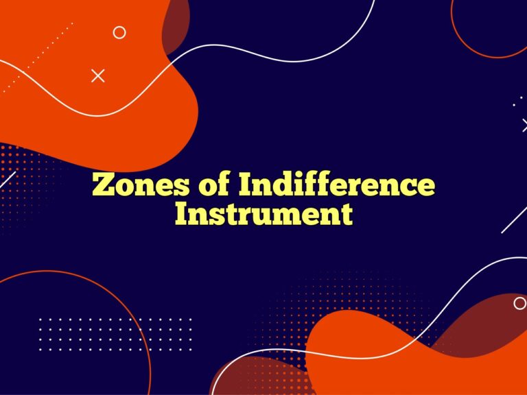 Zones Of Indifference Instrument