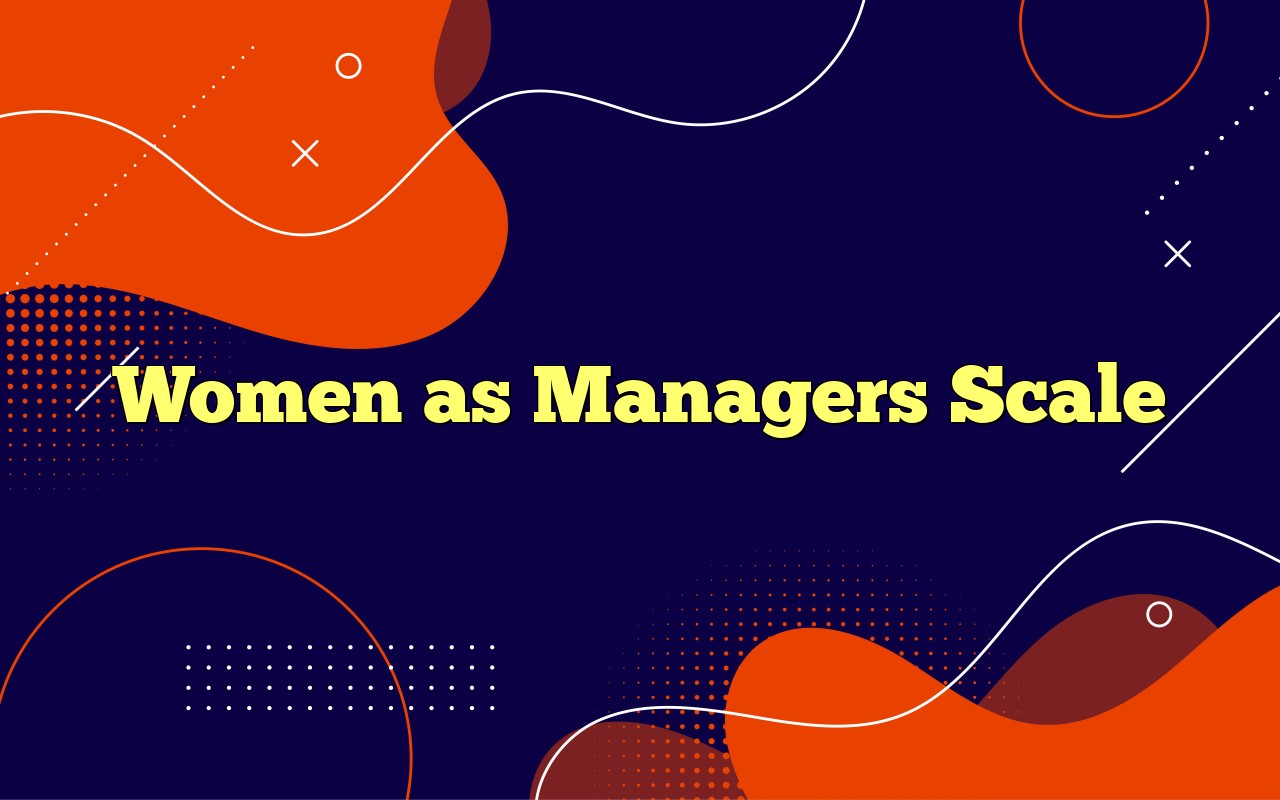 Women As Managers Scale
