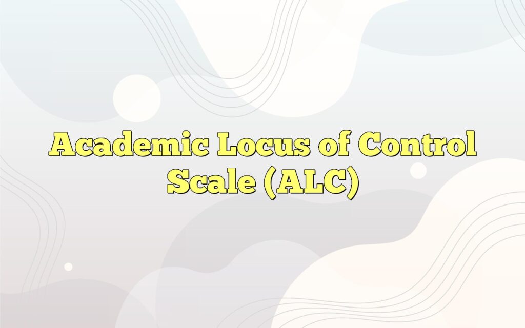Locus Of Control | PSYCHOLOGICAL SCALES