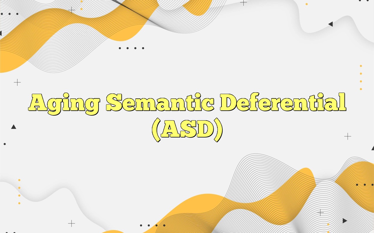 Aging Semantic Deferential (ASD)