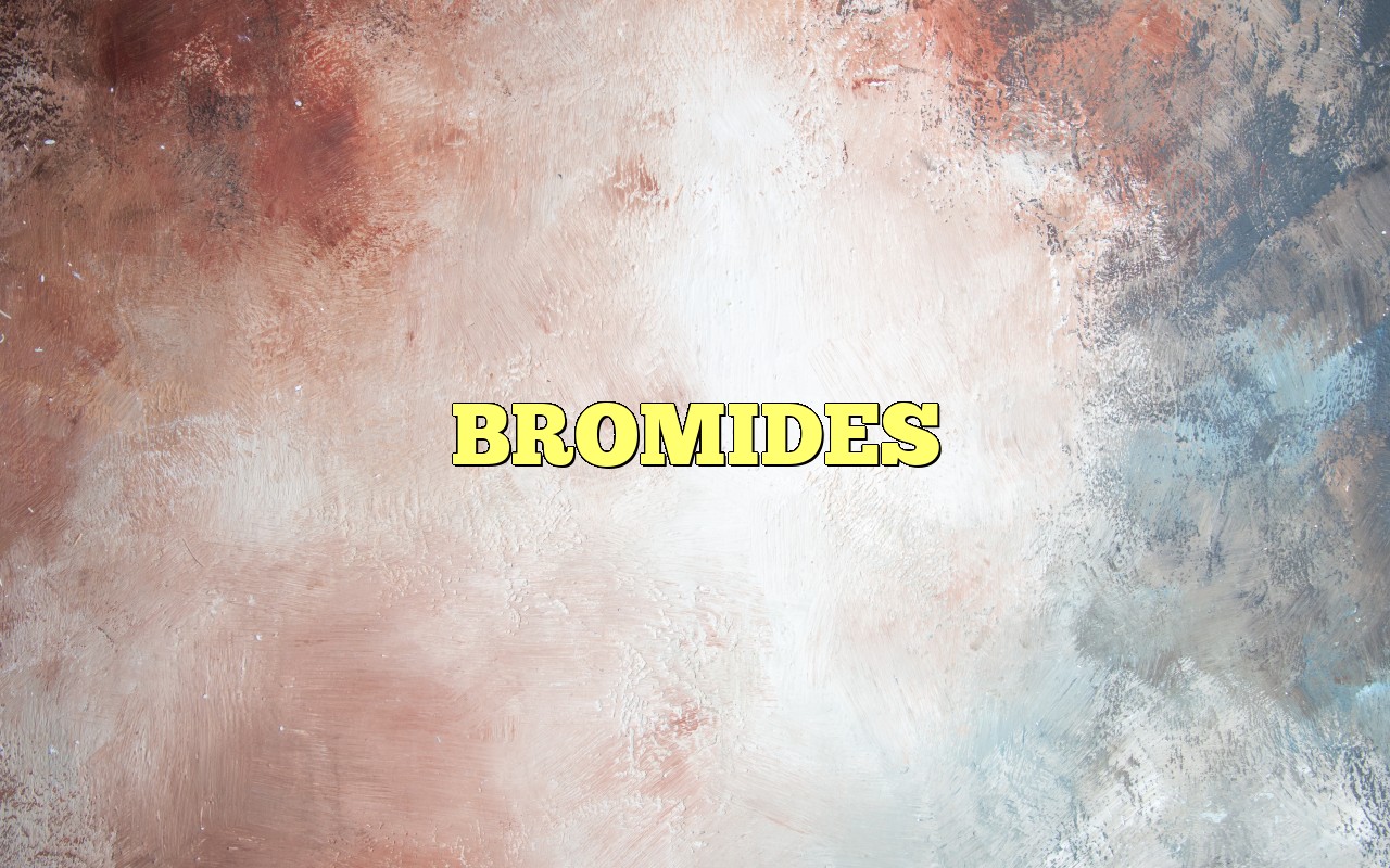 BROMIDES Definition & Meaning
