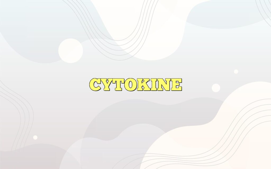 CYTOKINE Definition & Meaning