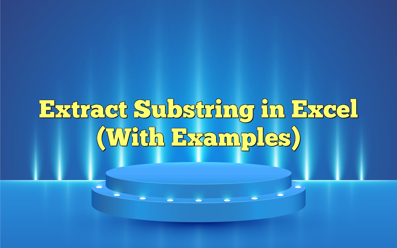 Extract Substring In Excel With Examples PSYCHOLOGICAL STATISTICS
