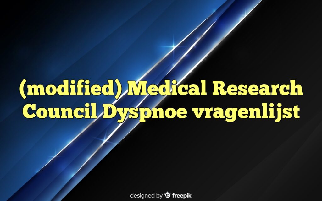 (modified) Medical Research Council Dyspnoe Vragenlijst