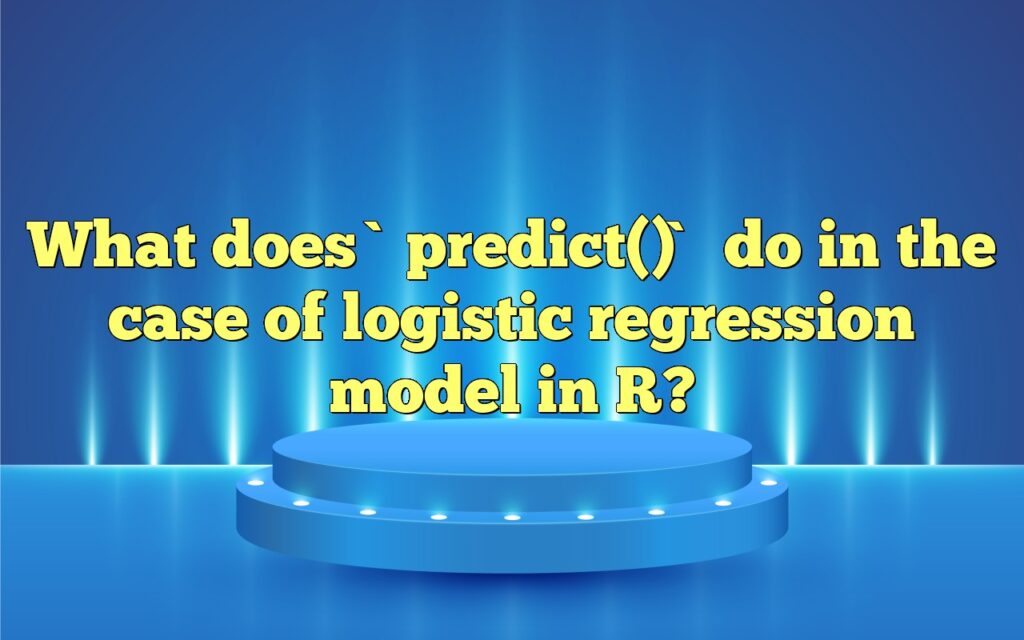 How To Predict Outcomes Using Logistic Regression In R