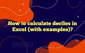 How To Calculate Deciles In Excel (with Examples)?