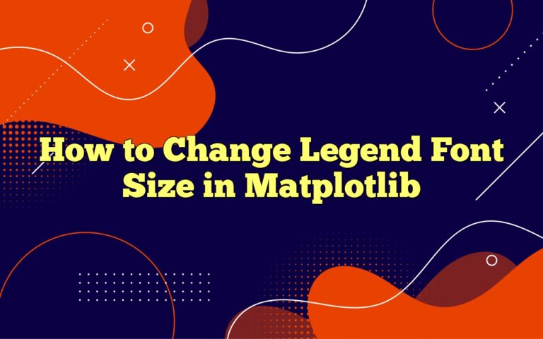 How To Change Legend Font Size In Matplotlib