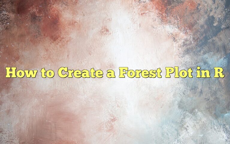 How To Create A Forest Plot In R