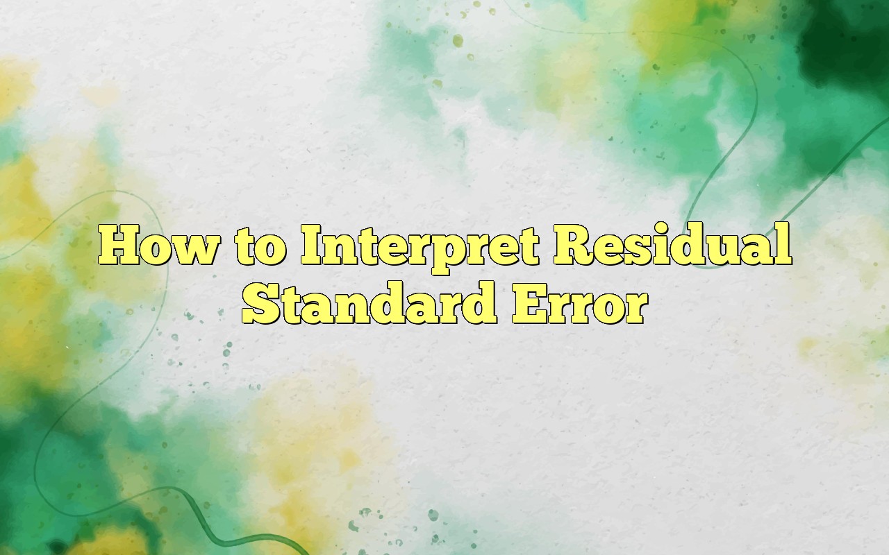 Standard Error Vs Residual Standard Error At Stacy Hannelore Blog