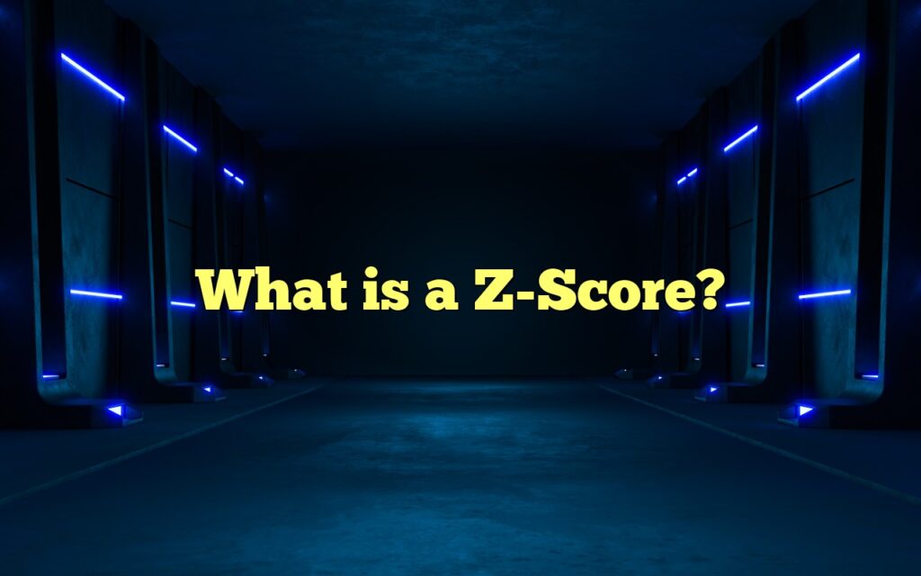What Is A Z-Score?