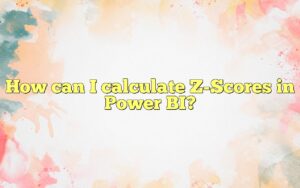 How Can I Calculate Z-Scores In Power BI?