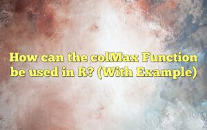 How Can The ColMax Function Be Used In R? (With Example)