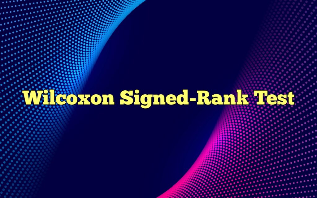 Wilcoxon Signed-Rank Test