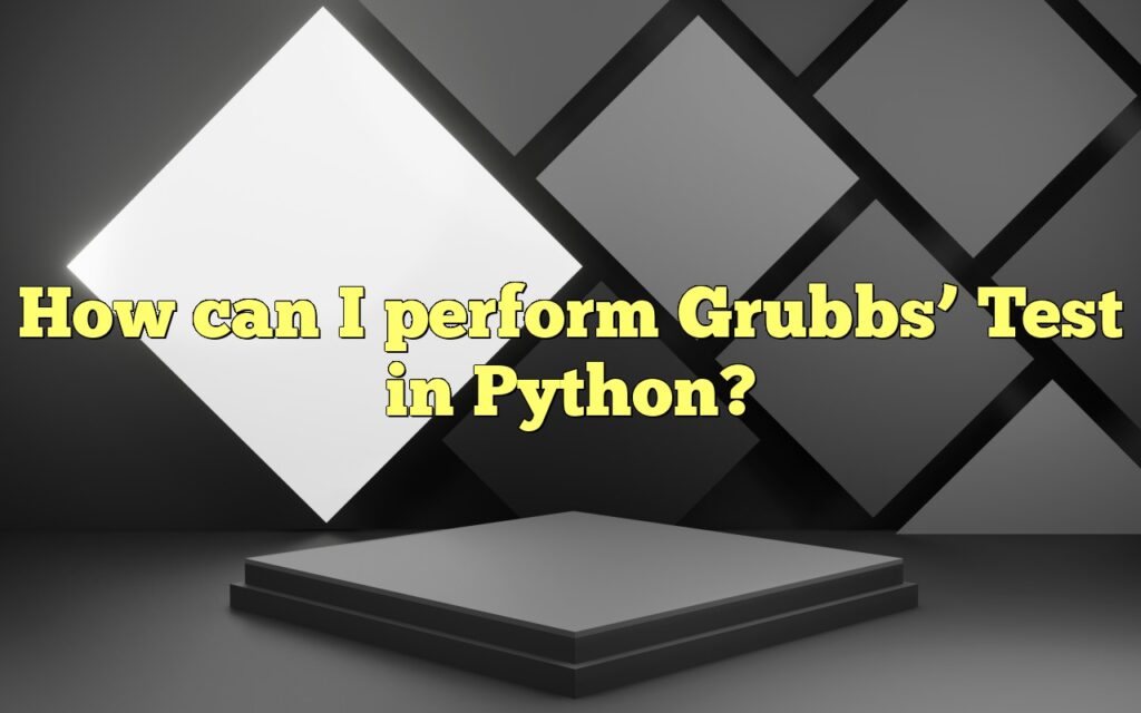 How Can I Perform Grubbs' Test In Python?
