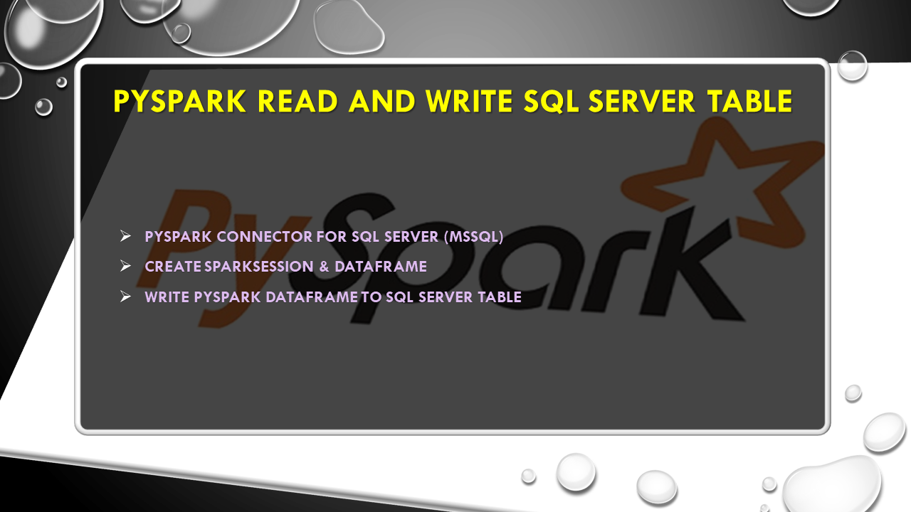 How Can I Use PySpark To Read And Write Data To A SQL Server Table?