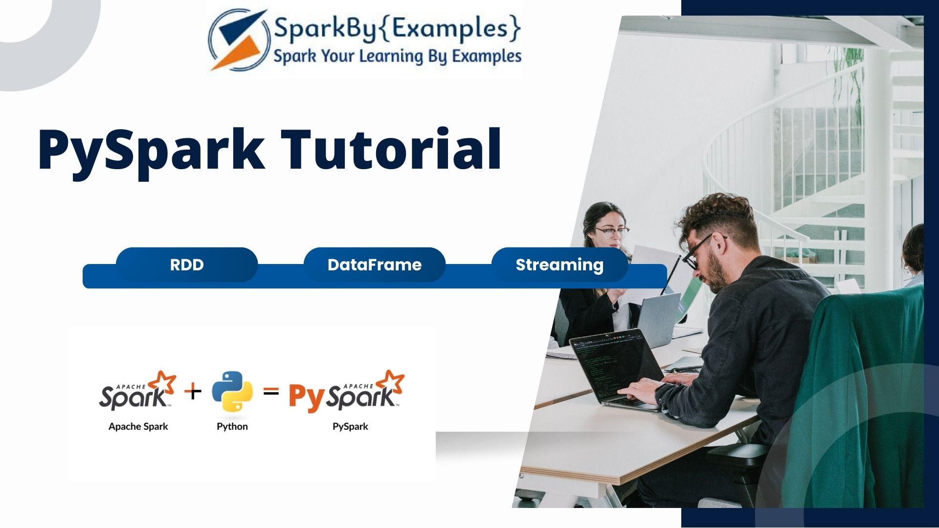 "What Are Some Examples And A Beginner's Guide To Using PySpark 3.5?